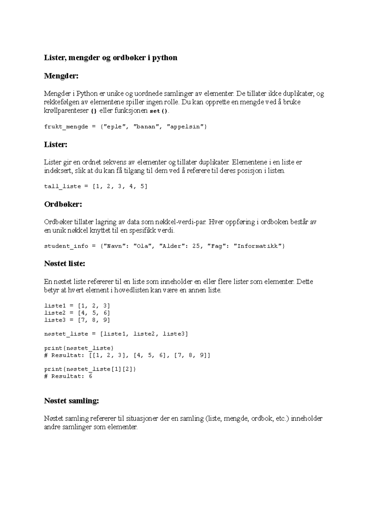 Lister, mengder og ordbøker i python - Lister, mengder og ordbøker i ...