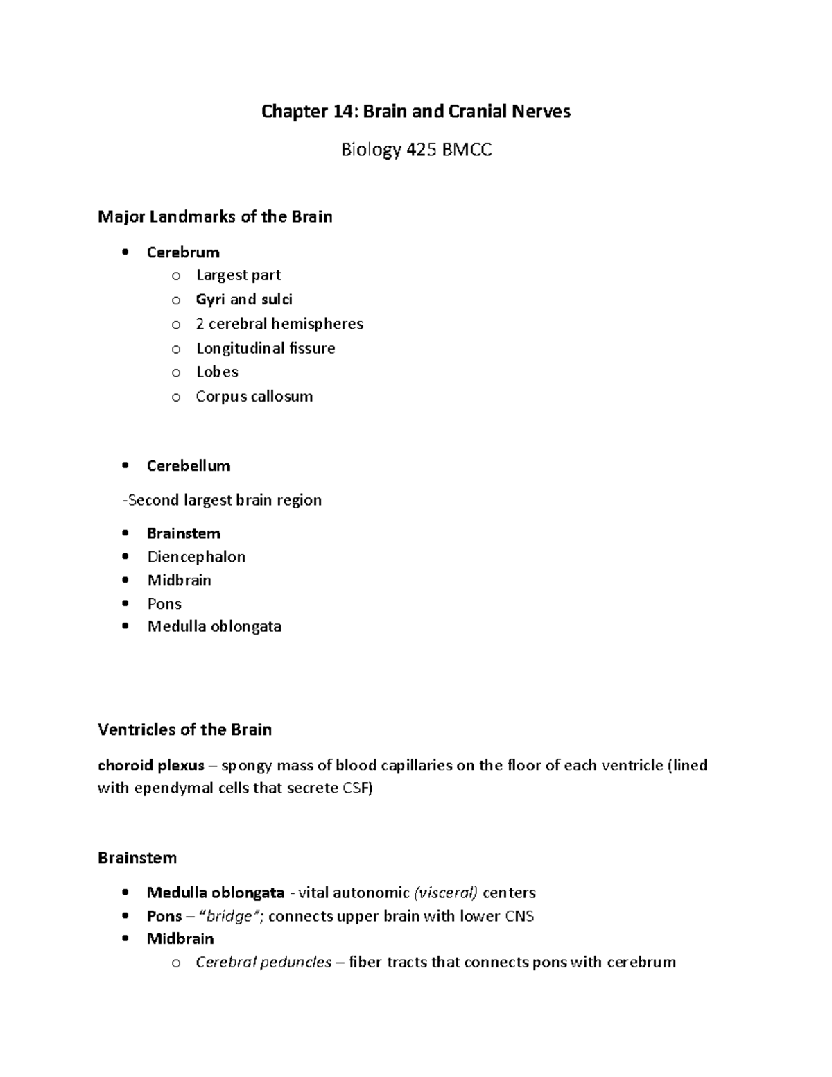 BIO 425 Chapter 14: ''Brain and Cranial Nerves'' - Chapter 14: Brain and Cranial Nerves Biology ...