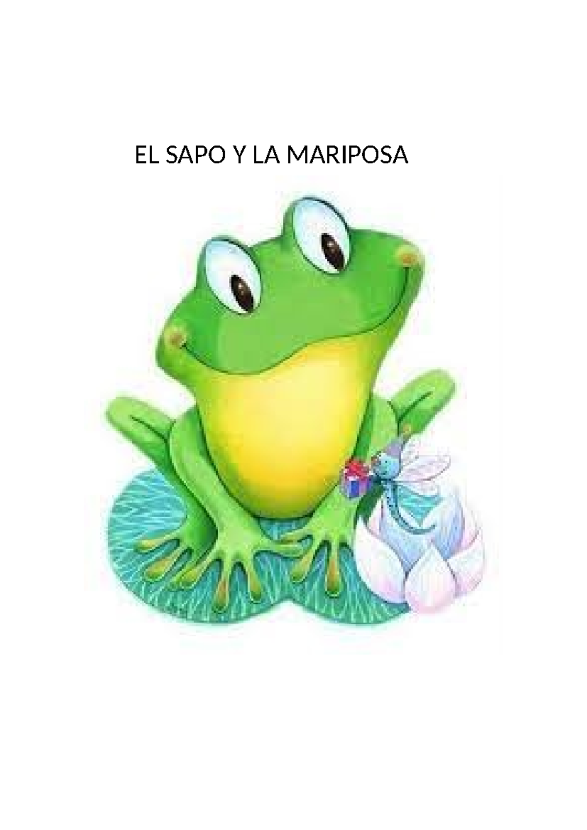 EL SAPO Y LA Mariposa - cuento - Lengua española - EL SAPO Y LA ...