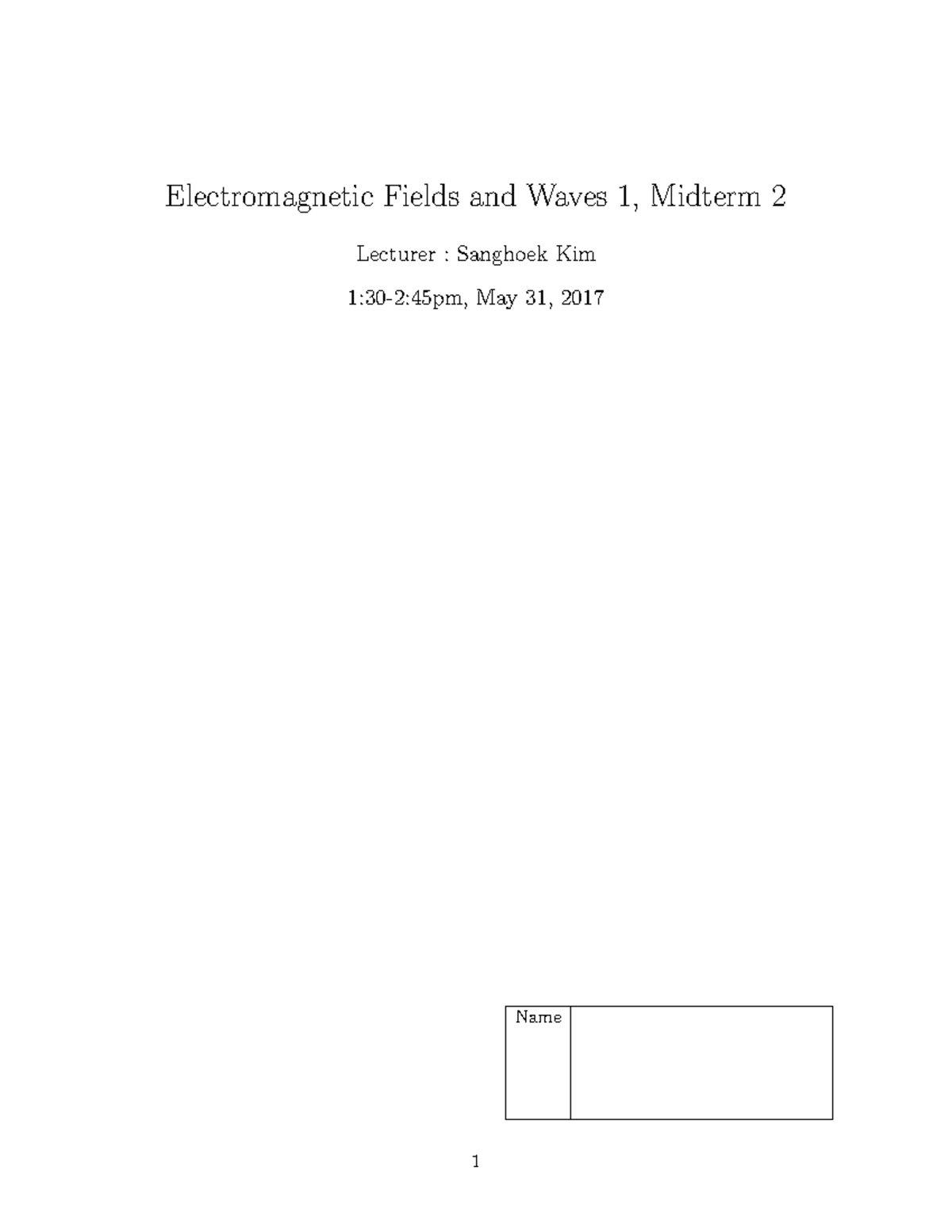 Midterm 2 - sadiku elements of electromagnetics exam1 - Electromagnetic Fields and Waves 1 ...