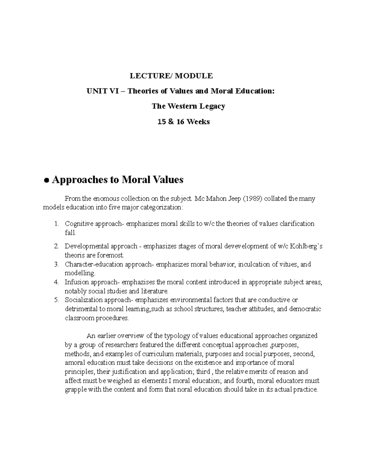 Values-Lecture Week 15-16 lecture notes - LECTURE/ MODULE UNIT VI ...