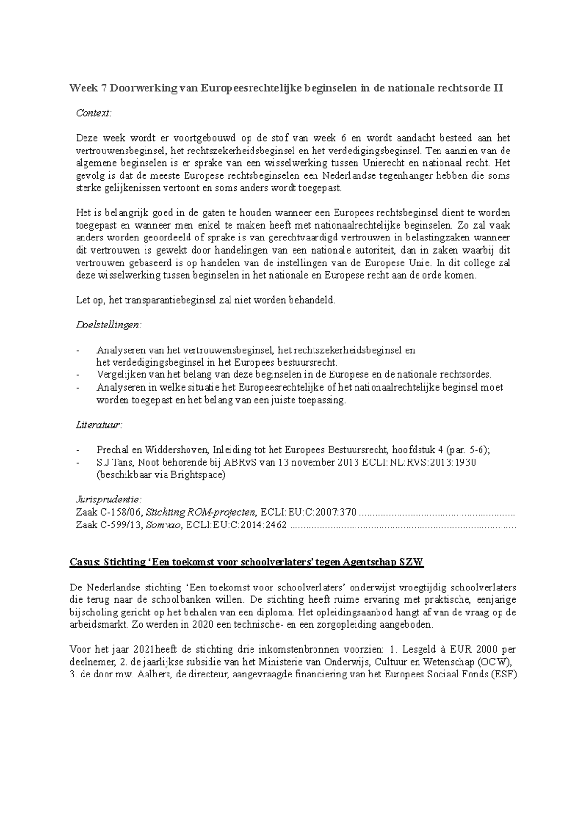 Week 7 - het nationale of europese vertrouwensbeginsel en welke verschillen en overeenkomsten ...