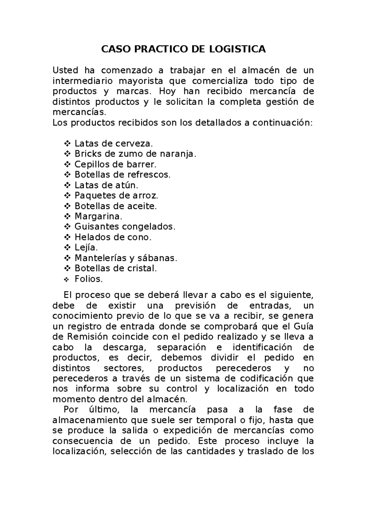 Semana 14 CASO Practico DE Logistica - CASO PRACTICO DE LOGISTICA Usted ...