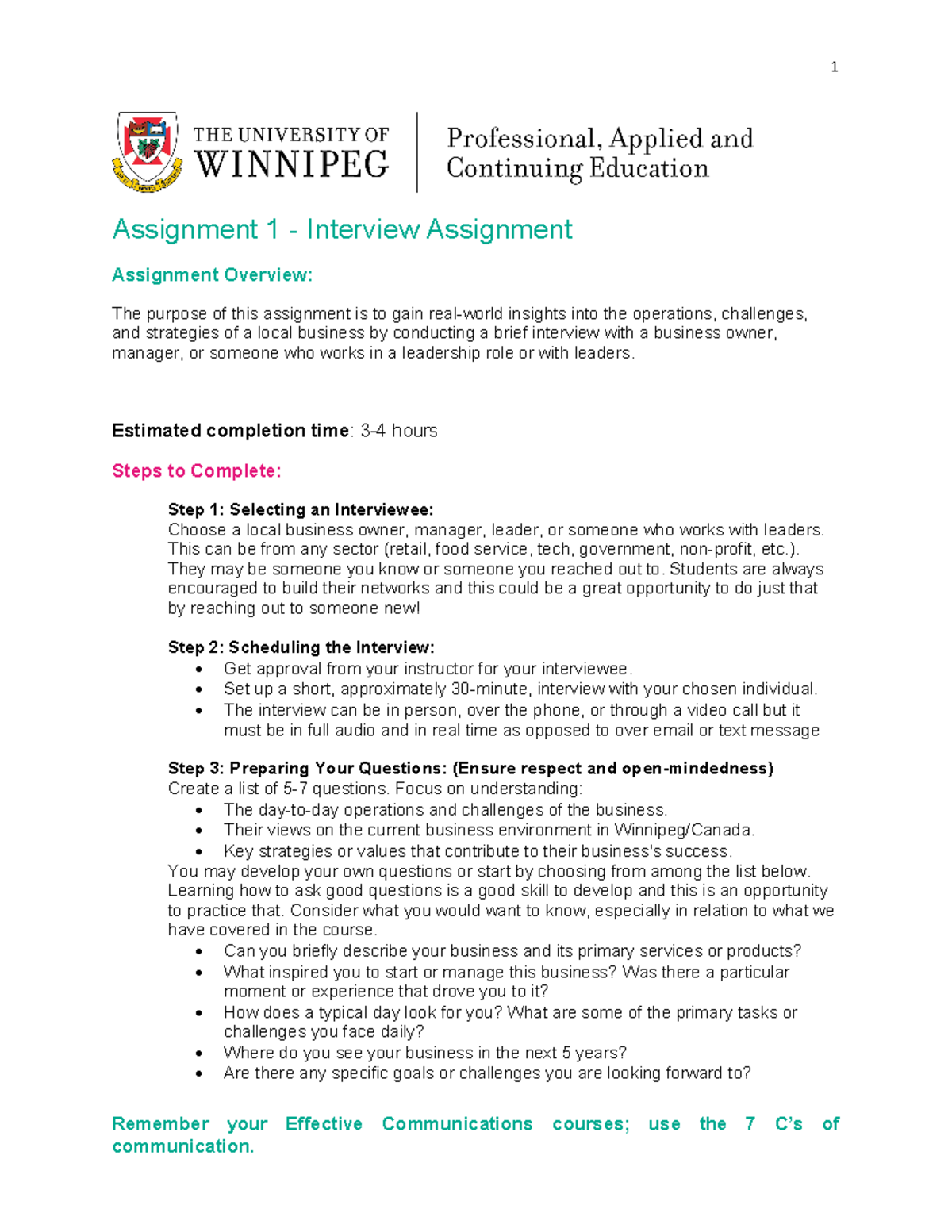 Assignment 1 - Interview Assignment - 1 Remember your Effective Communications courses; use the ...