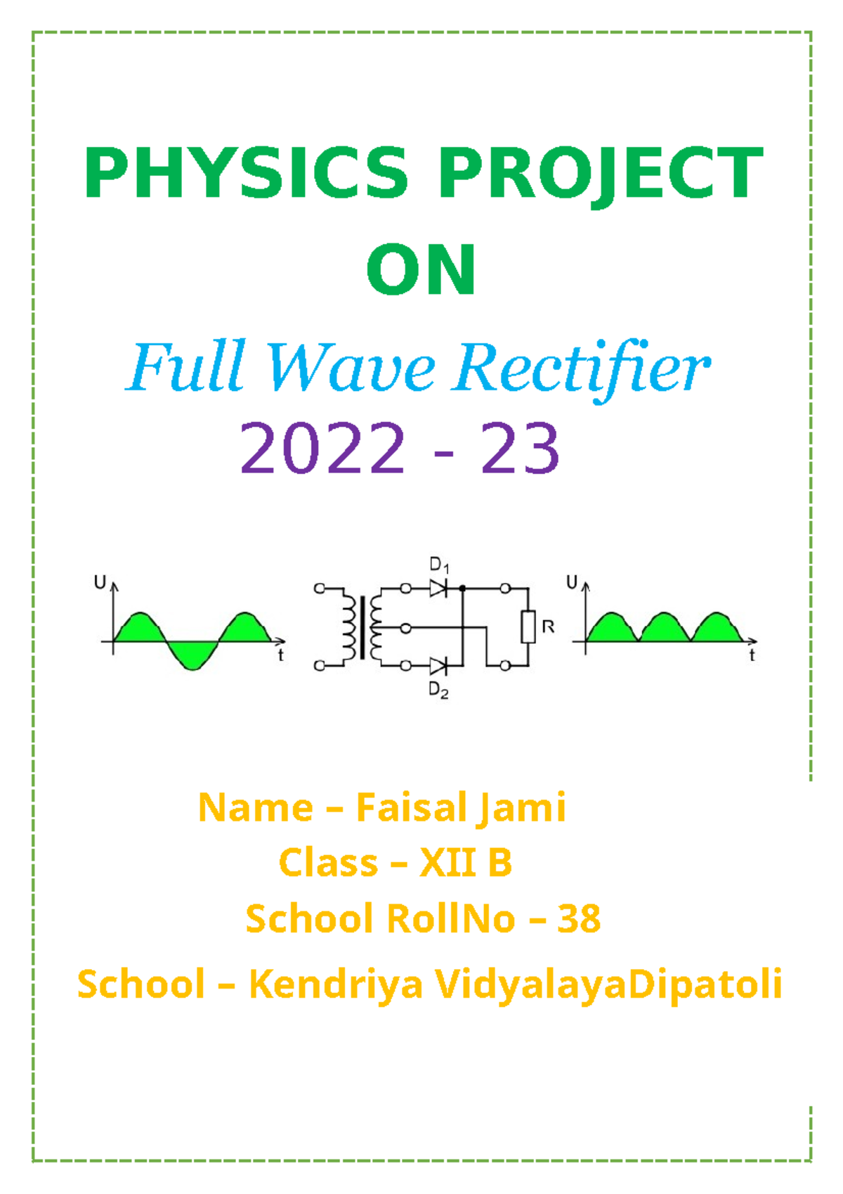 Toaz.info-physics-project-on-full-wave-rectifier-class-12-cbse-pr 1796f853c8f624d4218d163790 ...