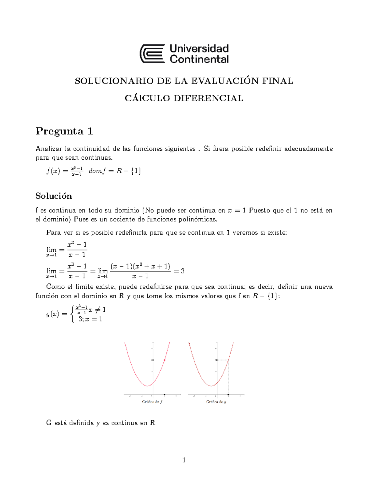 Solucionario del examen final - SOLUCIONARIO DE LA EVALUACI ́ON FINAL C ́AlCULO DIFERENCIAL ...