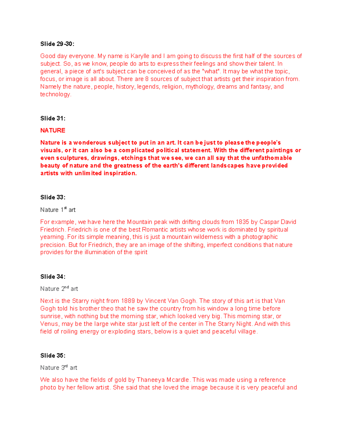 Script for our presentation in art appreciation - Slide 29-30: Good day ...