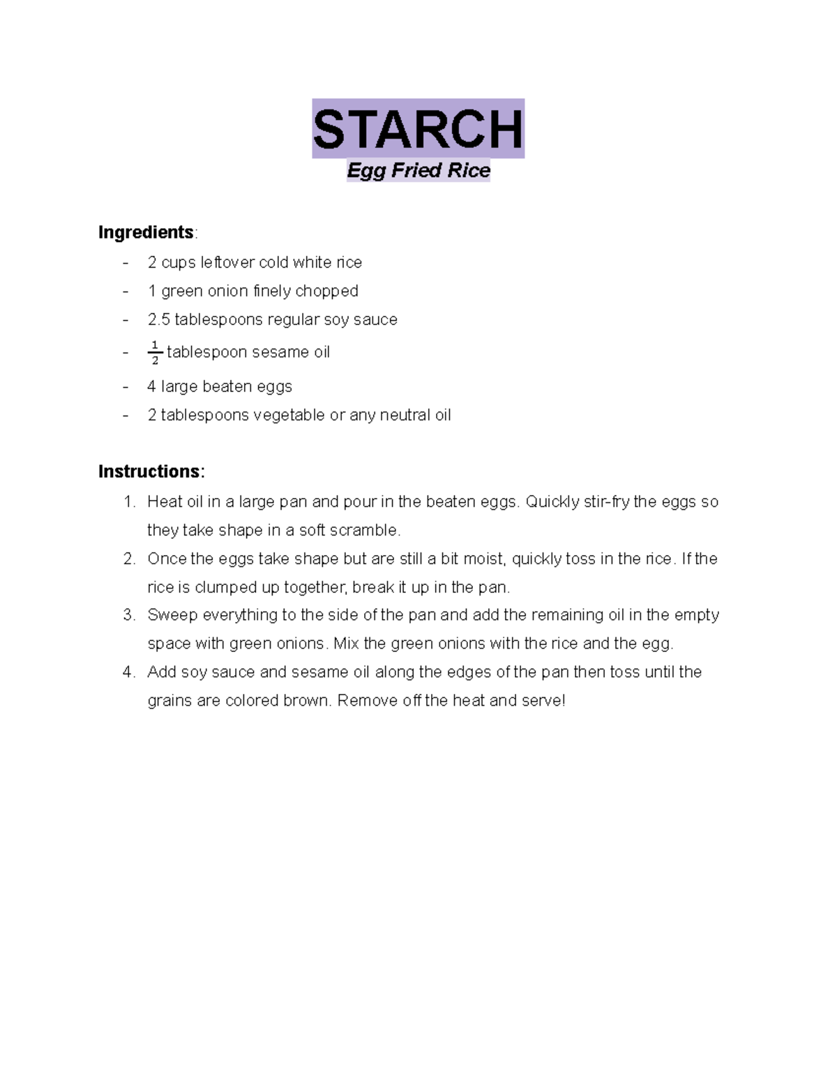 Scookr 3 Recipe Writing - STARCH Egg Fried Rice Ingredients: - 2 cups ...