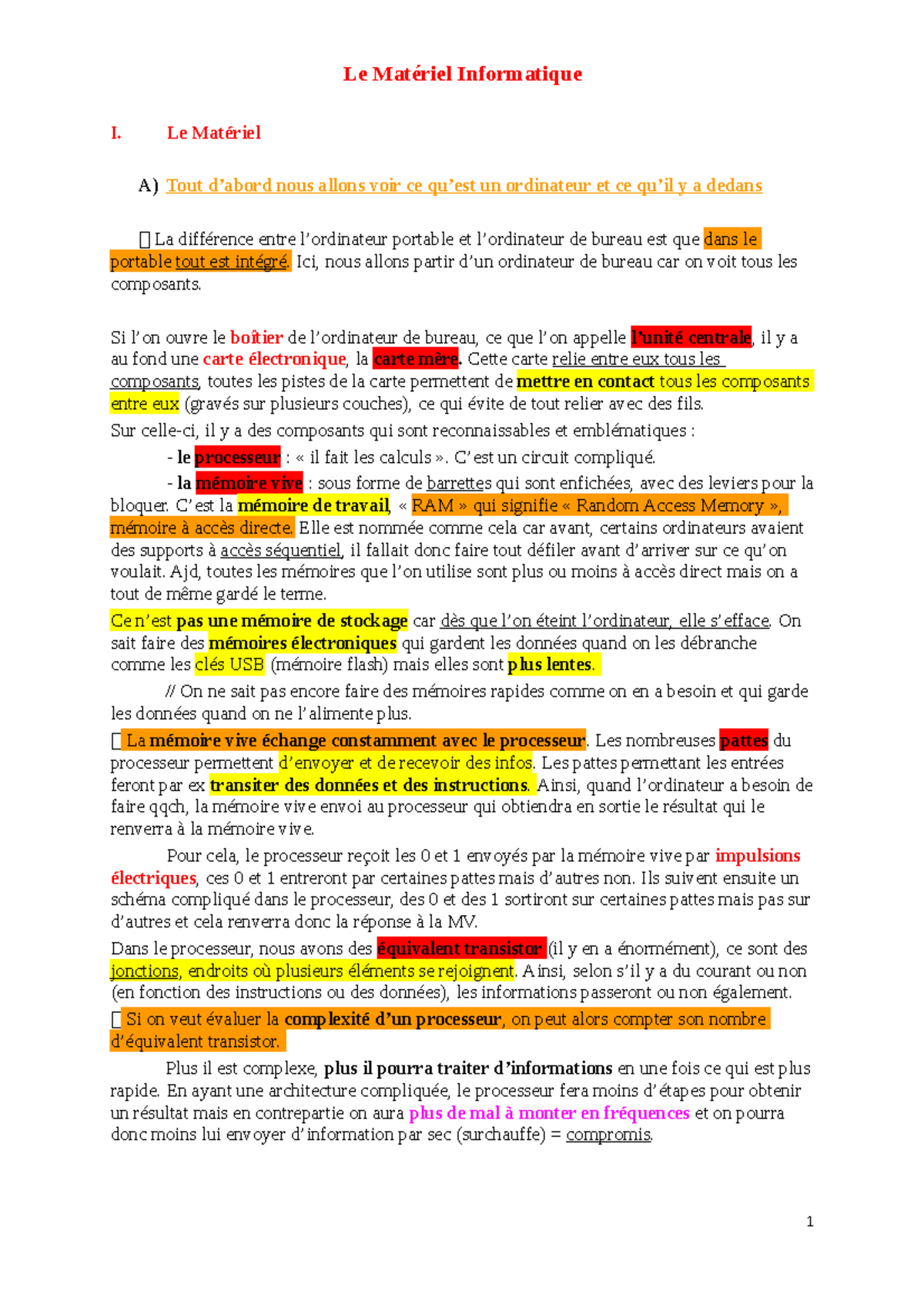 Chapitre 1. Le Matériel Informatique - Le Matériel Informatique I. Le Matériel A)Tout d’abord ...