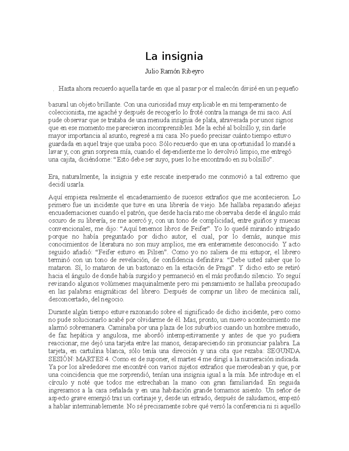 La insignia - Julio Ramón Ribeyro - La insignia Julio Ramón Ribeyro ...