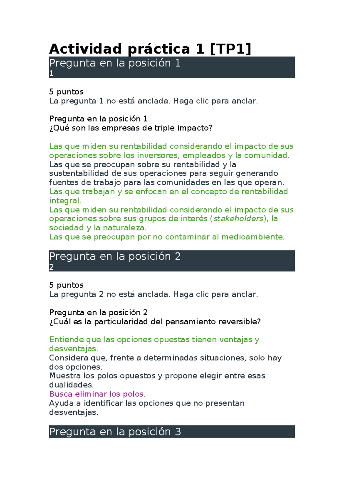 Actividad práctica 1 [TP1] - Actividad práctica 1 [TP1] Pregunta en la posición 1 1 5 puntos La ...