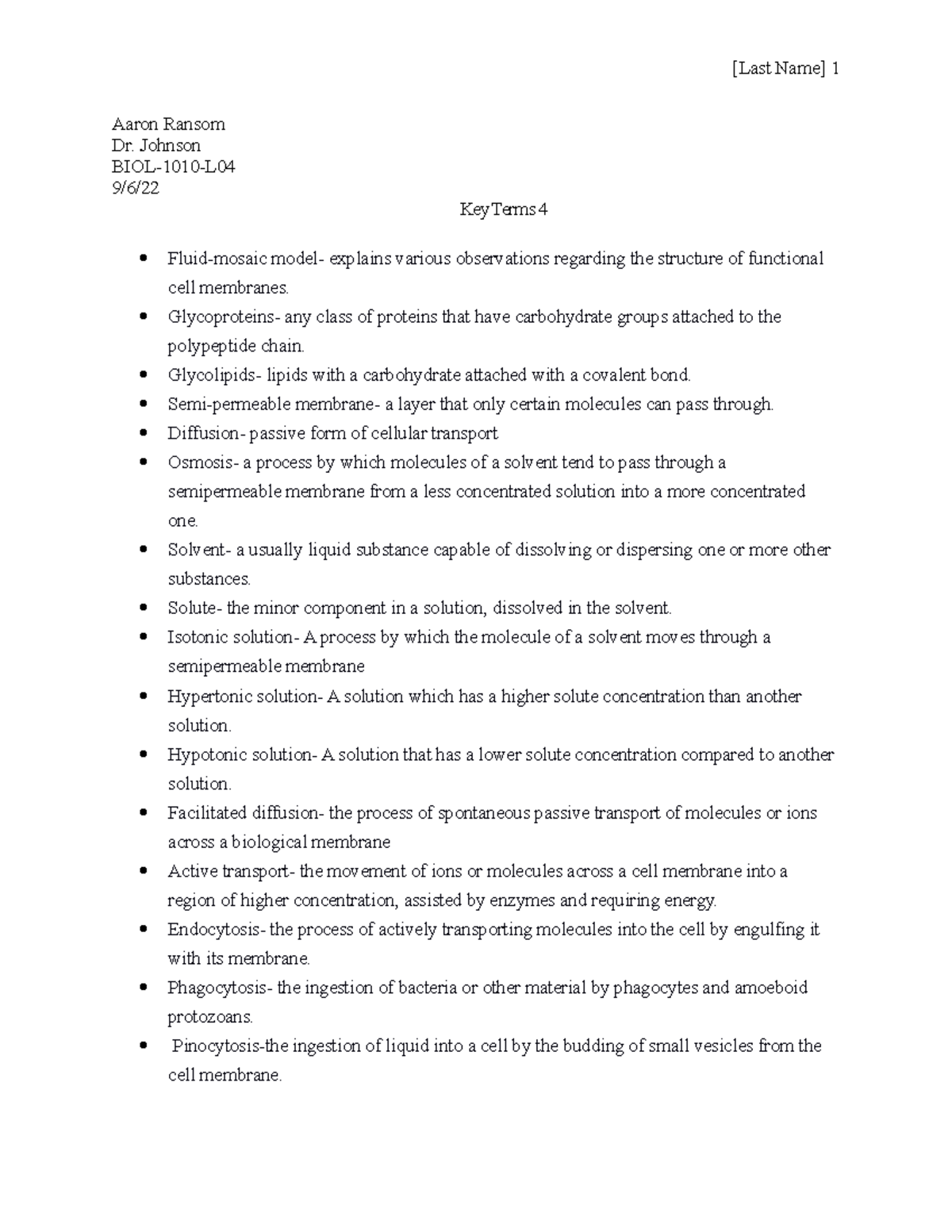 Key terms 4 - [Last Name] 1 Aaron Ransom Dr. Johnson BIOL-1010-L 9/6 ...