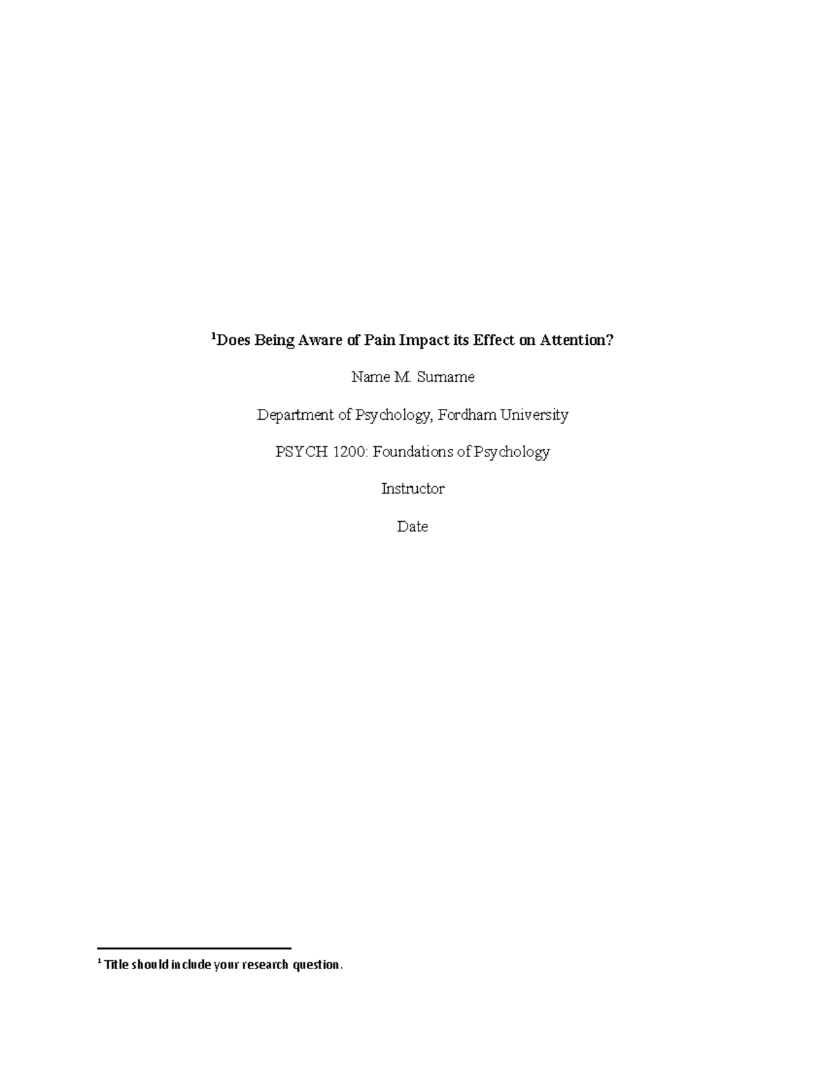 Psych Lab Sample Paper - 1 Does Being Aware of Pain Impact its Effect ...