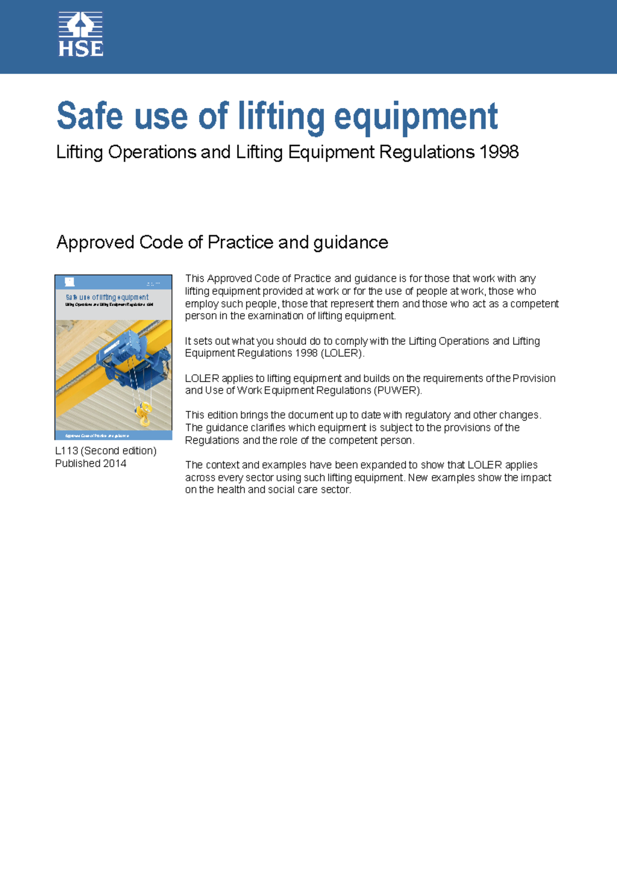 Safe use of lifting equipment - Safe use of lifting equipment Lifting ...