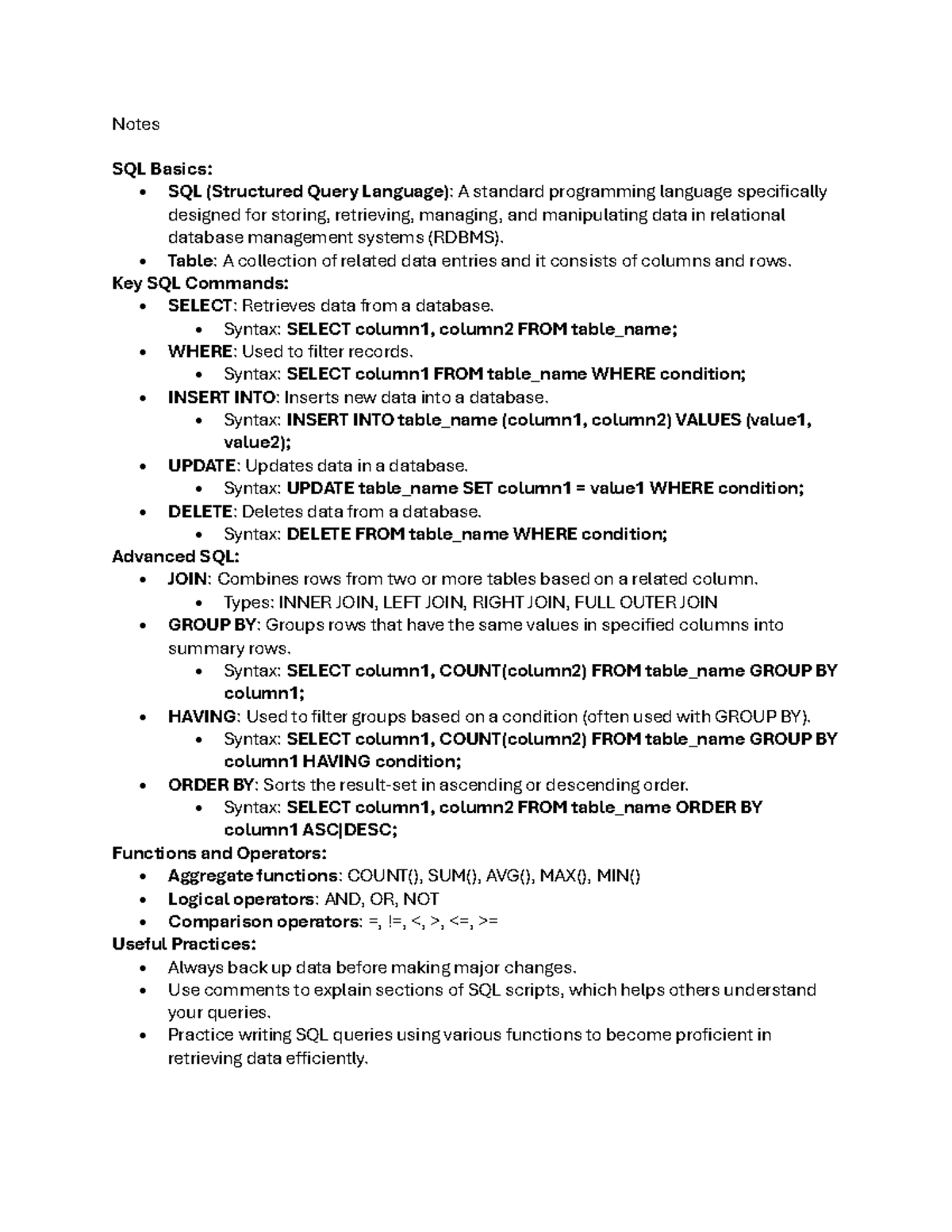 Notes - Notes SQL Basics: • SQL (Structured Query Language): A standard ...
