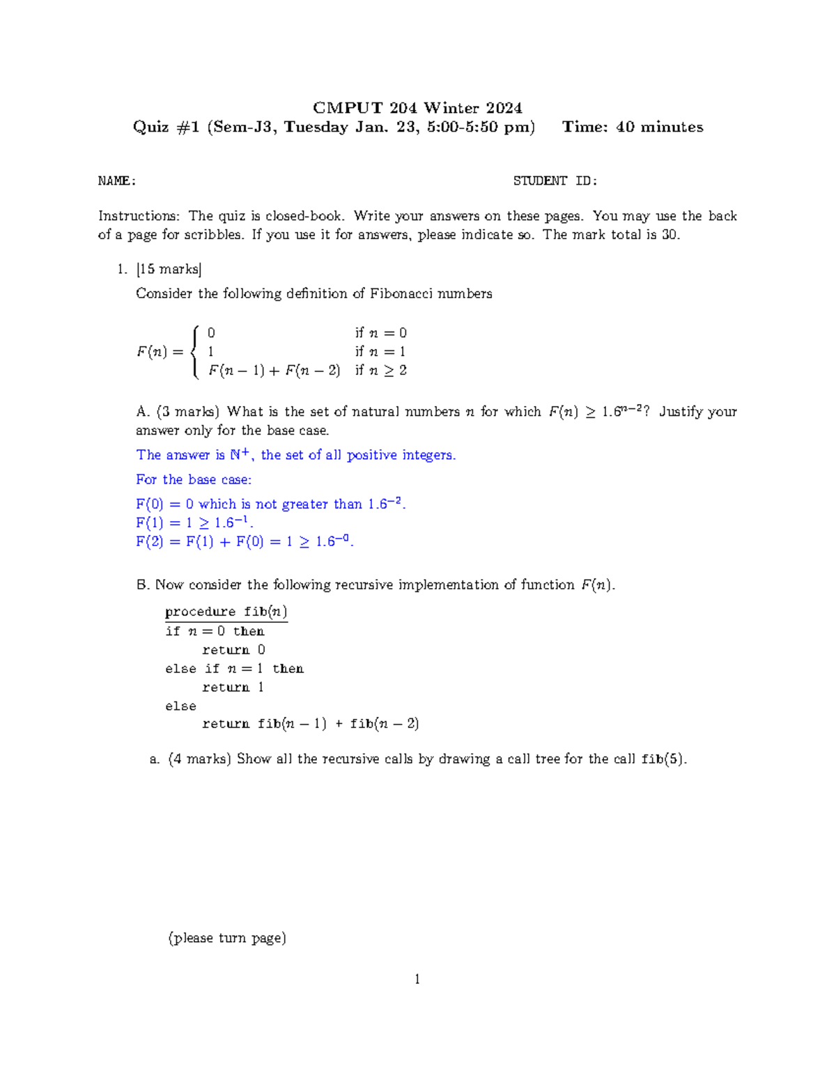 Quiz 1 (J3) - solutions - CMPUT 204 Winter 2024 Quiz #1 (Sem-J3, Tuesday Jan. 23, 5:00-5:50 pm ...