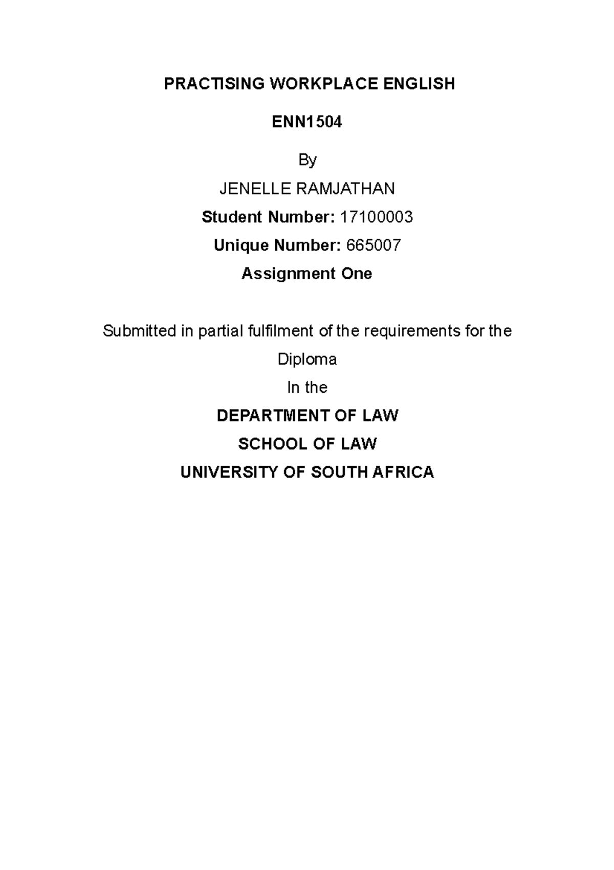 Assignment One - 665007 - PRACTISING WORKPLACE ENGLISH ENN By JENELLE RAMJATHAN Student Number ...
