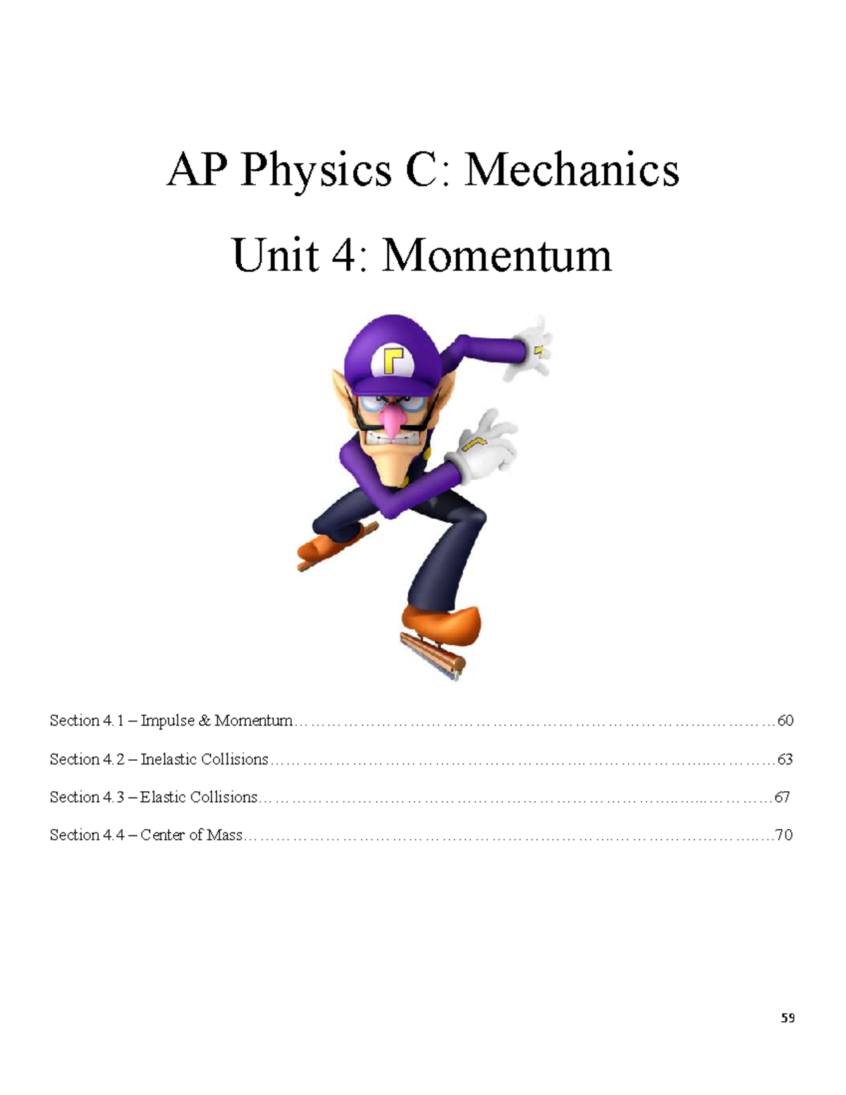 Unit 4 Notes - AP Physics C: Mechanics Unit 4: Momentum Section 4 ...