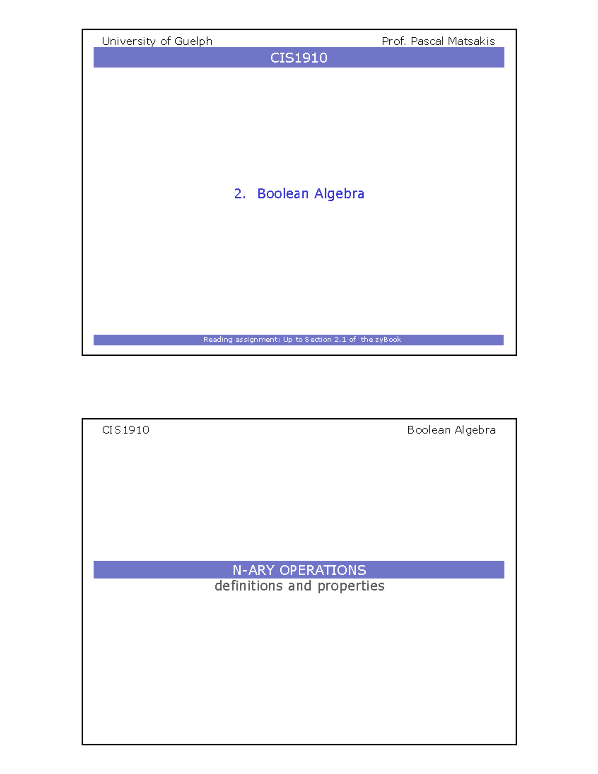 Lec2 - University of Guelph Prof. Pascal Matsakis CIS 2. Boolean ...