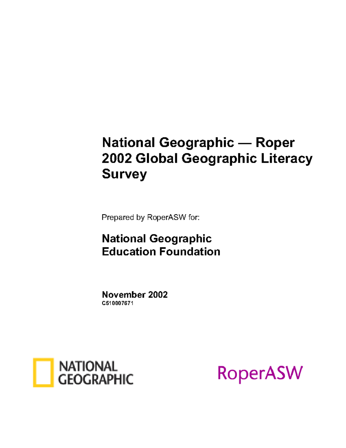 Roper Survey - n/a - National Geographic — Roper 2002 Global Geographic ...