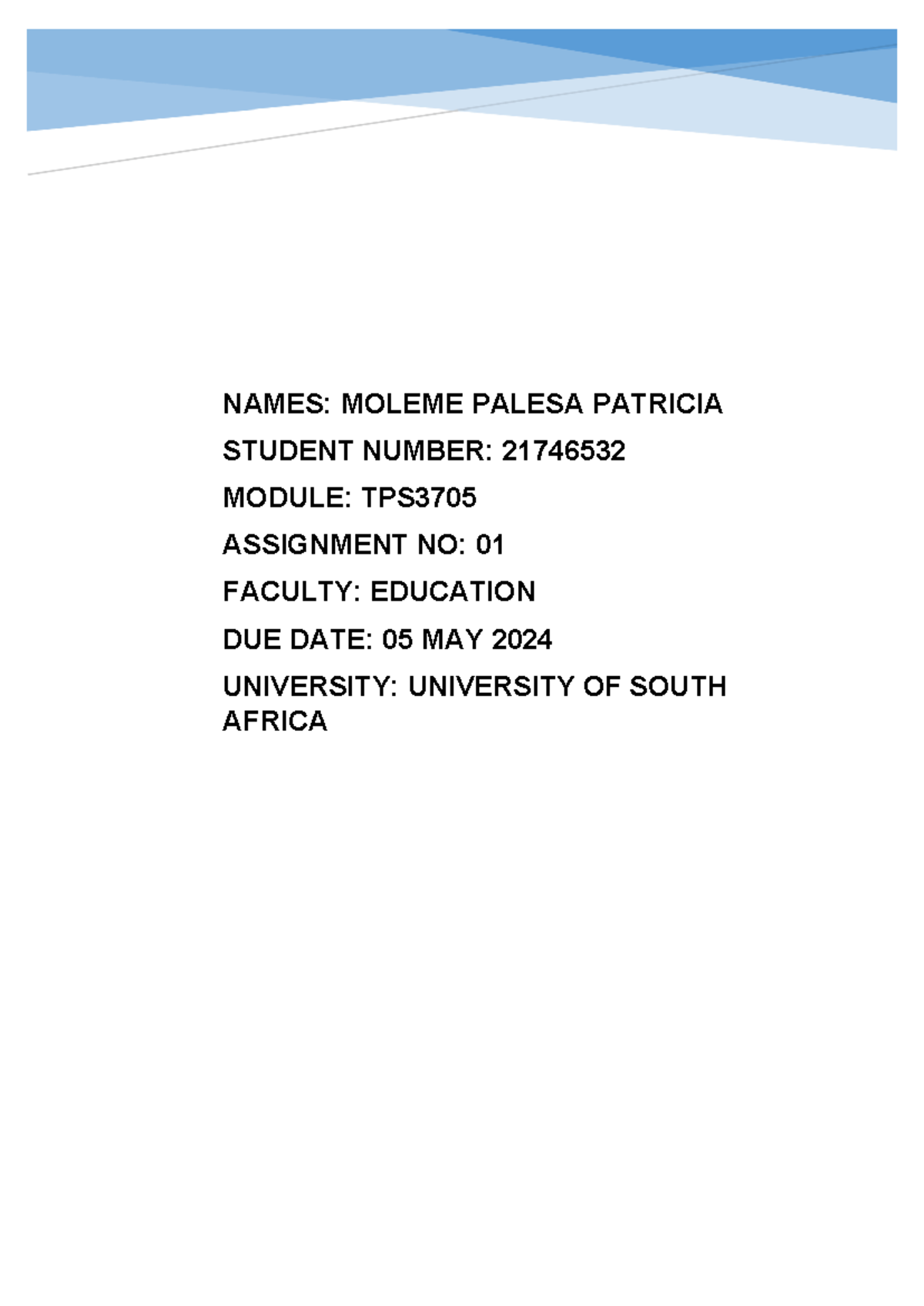 TPS3705 Assignment 1 ( Moleme Palesa 21746532) - NAMES: MOLEME PALESA ...