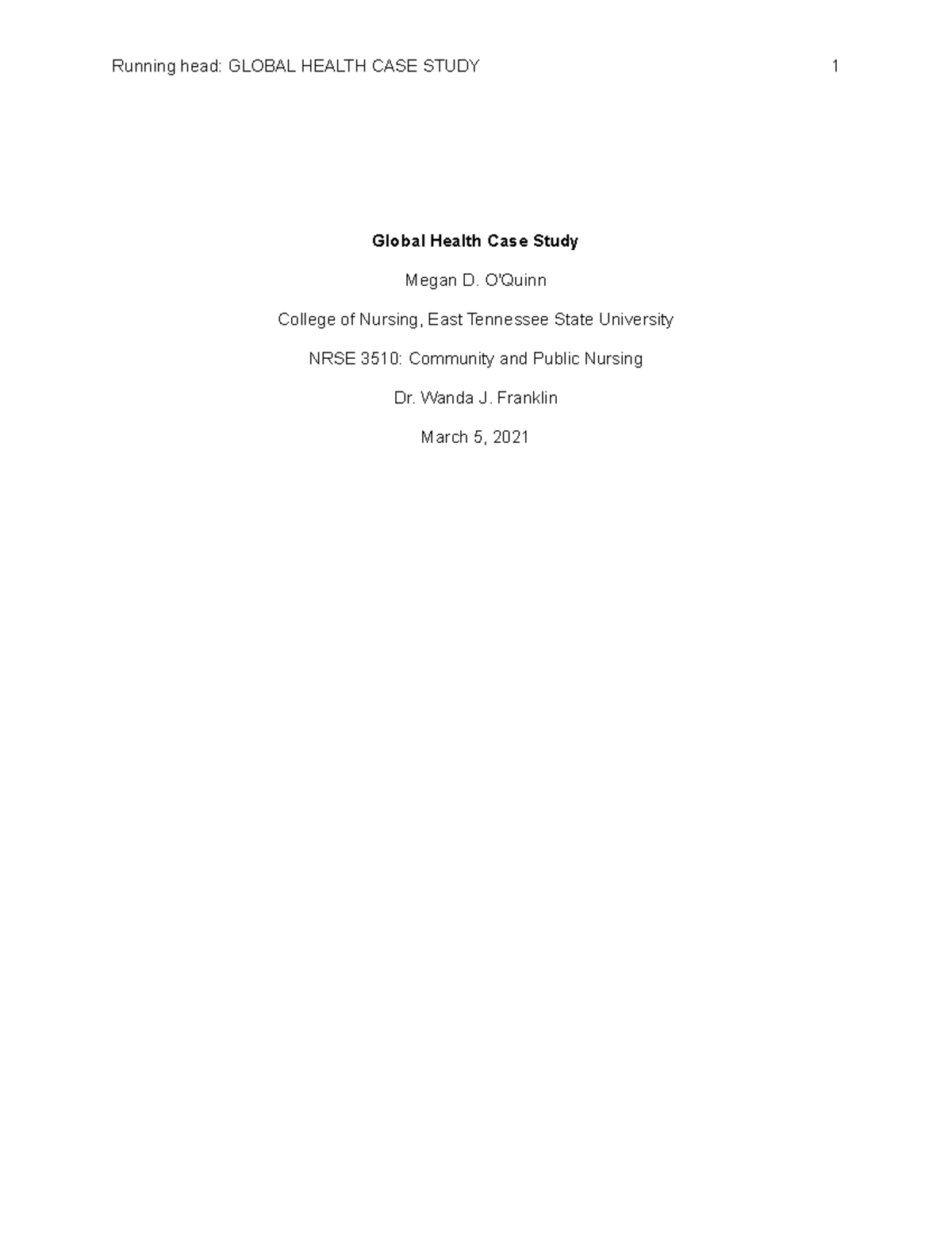 Global Health Case Study mine - Running head: GLOBAL HEALTH CASE STUDY ...