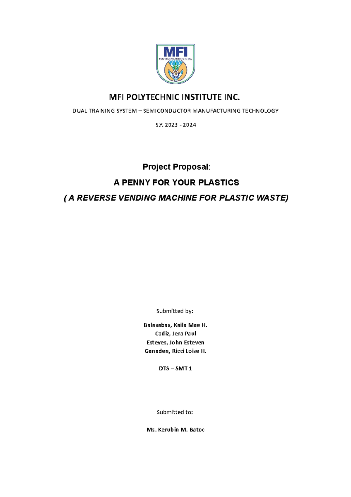 Group 1 Project Proposal - MFI POLYTECHNIC INSTITUTE INC. DUAL TRAINING ...