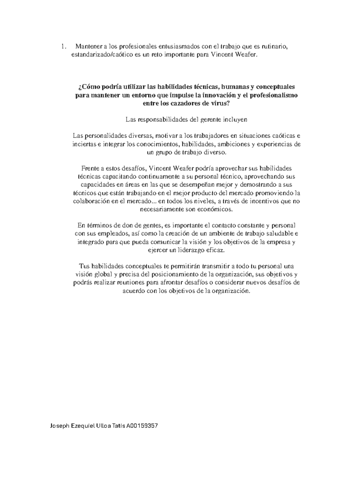 Ulloa- Joseph- Cuestinario - 1. Mantener a los profesionales ...