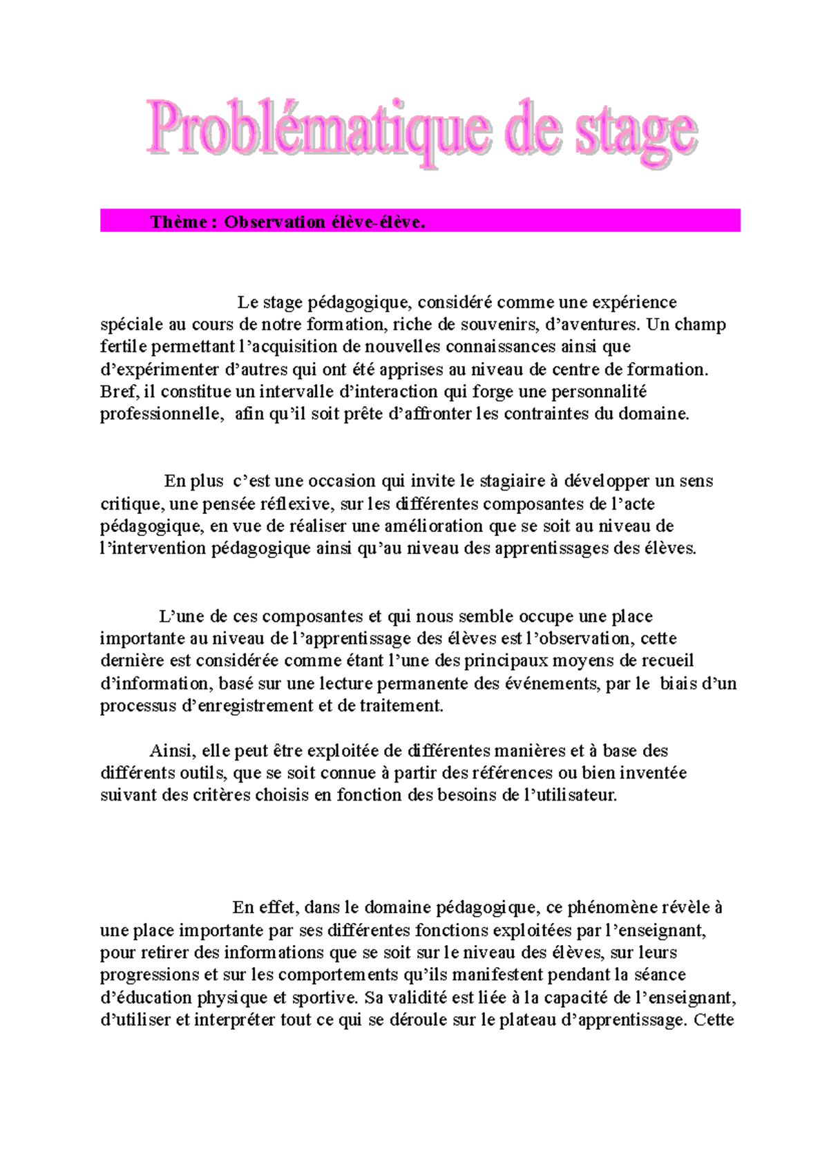 Problématique de stage - Thème : Observation élève-élève. Le stage ...