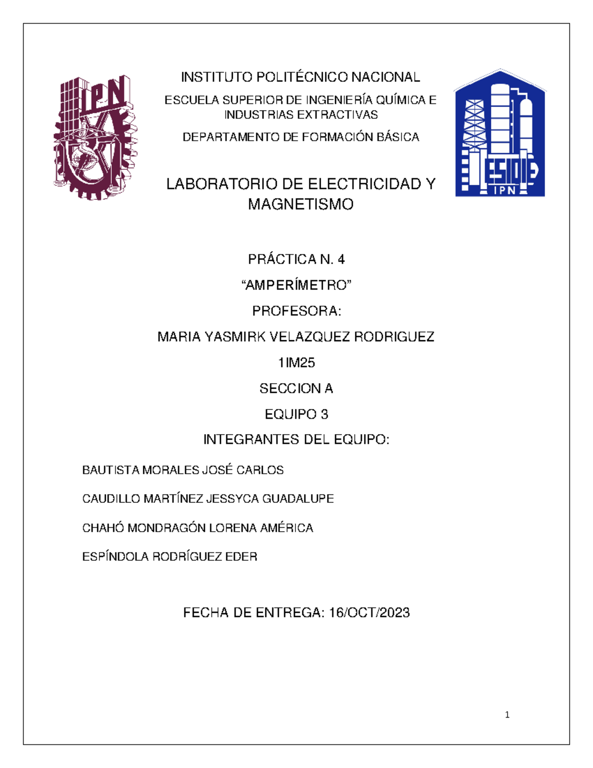 Reporte P4-E3-1IM25-16-oct-23 - INSTITUTO POLITÉCNICO NACIONAL ESCUELA SUPERIOR DE INGENIERÍA ...