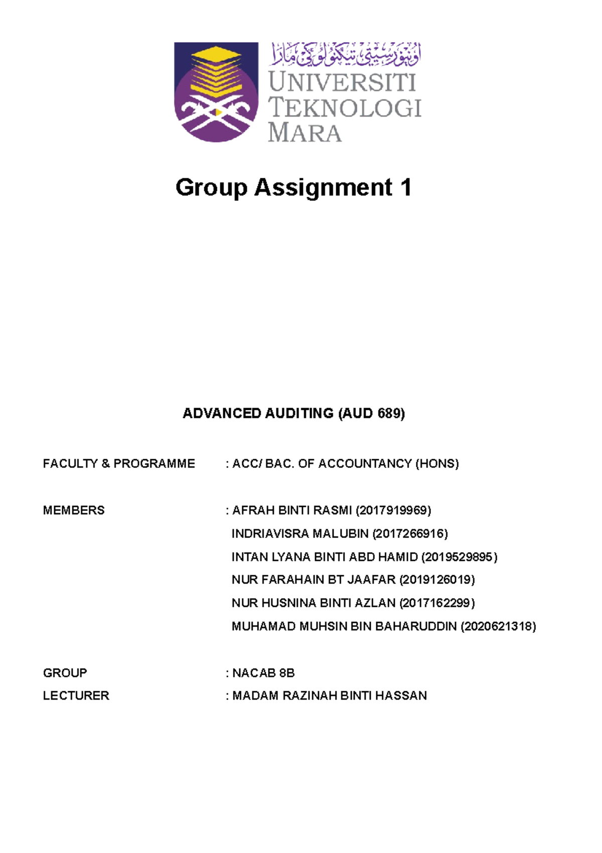 AUD689 QUIZ Answer 1 A-1 - Group Assignment 1 ADVANCED AUDITING (AUD 689) FACULTY & PROGRAMME ...