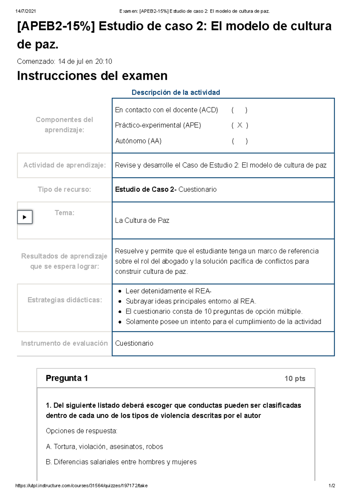 Examen [APEB 2-15%] Estudio de caso 2 B2 El modelo de cultura de paz - - Studocu