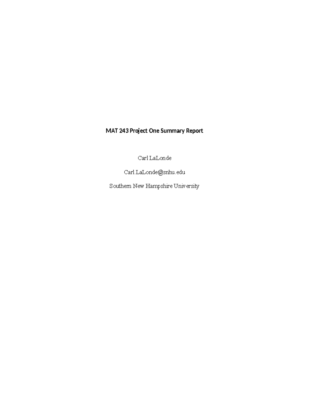 MAT 243 Project One Summary Report - La Londe - MAT 243 Project One ...