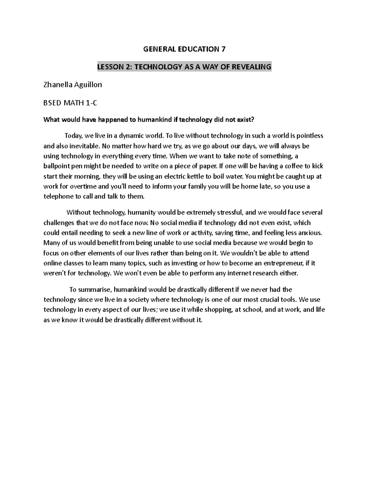 Lesson 2 - answer - GENERAL EDUCATION 7 LESSON 2: TECHNOLOGY AS A WAY ...