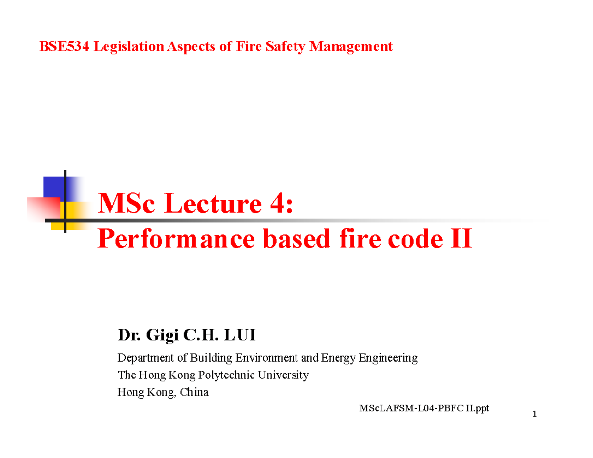 MSc Lafsm-L04-PBFC II - Nil - BSE534 Legislation Aspects of Fire Safety ...