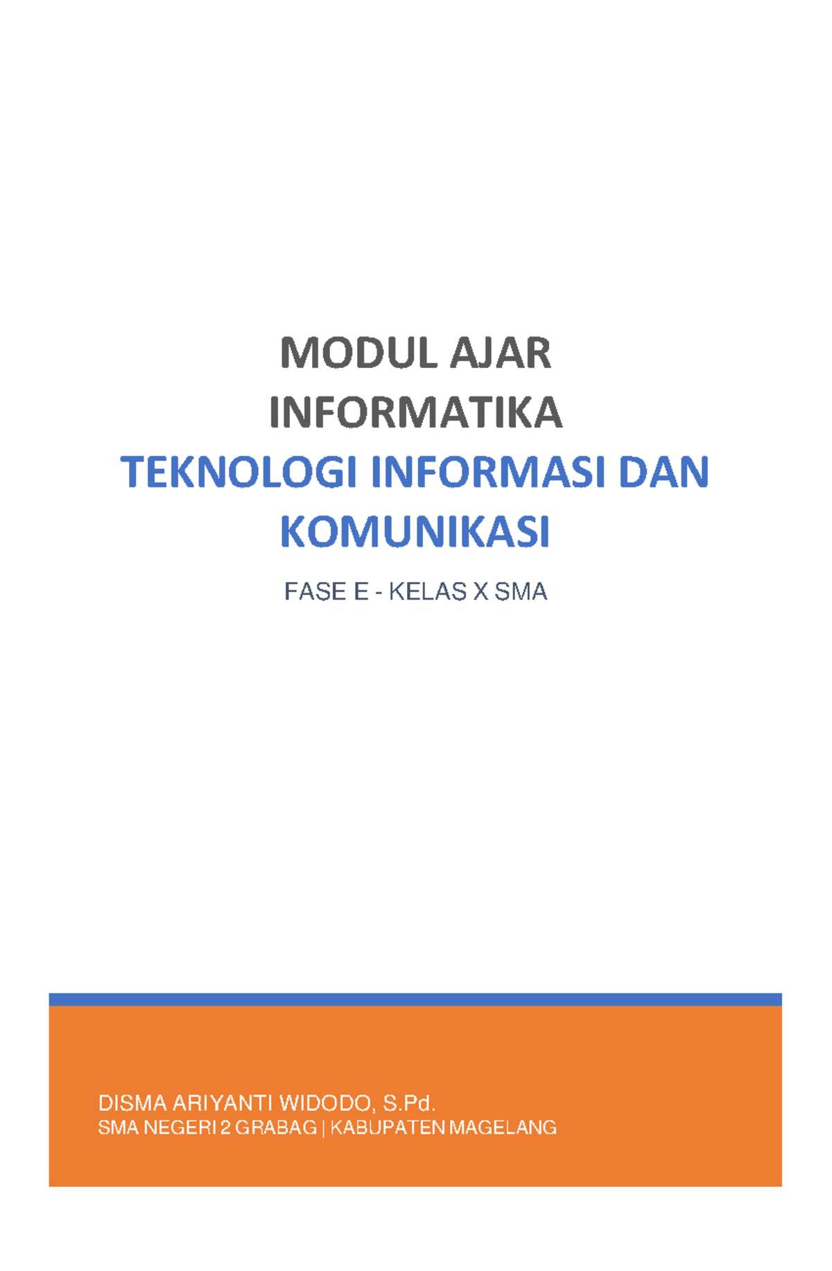 Modul AJAR Informatika 1 - Teknologi Informasi DAN Komputer - DISMA ...