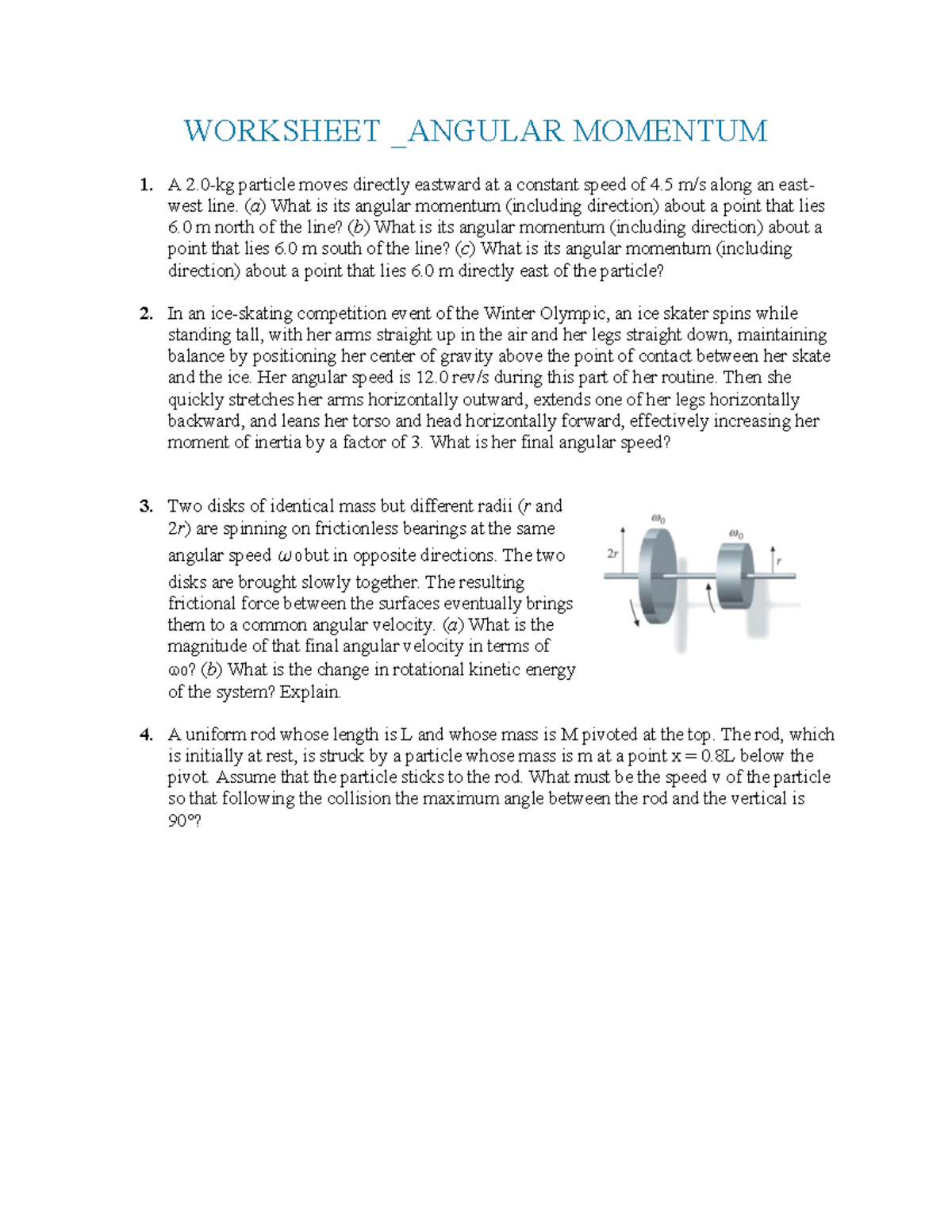 WS Angular Momentum - Weekly assignment - WORKSHEET _ANGULAR MOMENTUM 1 ...