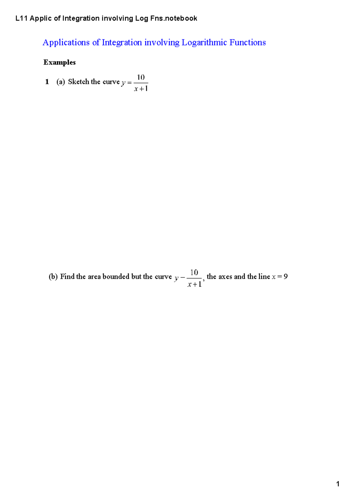 L11 Applic of Integration involving Log Fns - 1 (a) Sketch the curve ...