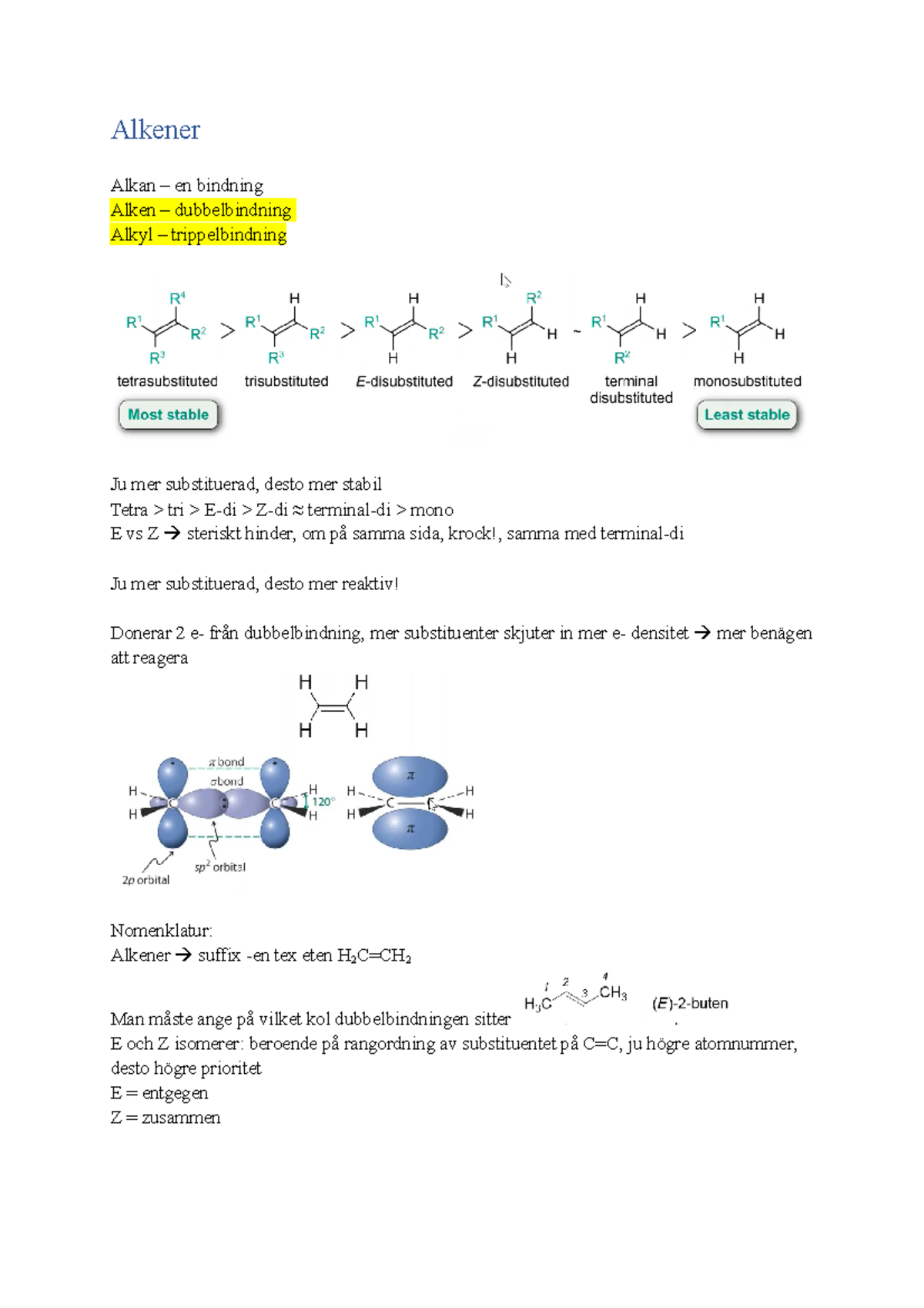 Alkener - Alkener Alkan – en bindning Alken – dubbelbindning Alkyl ...