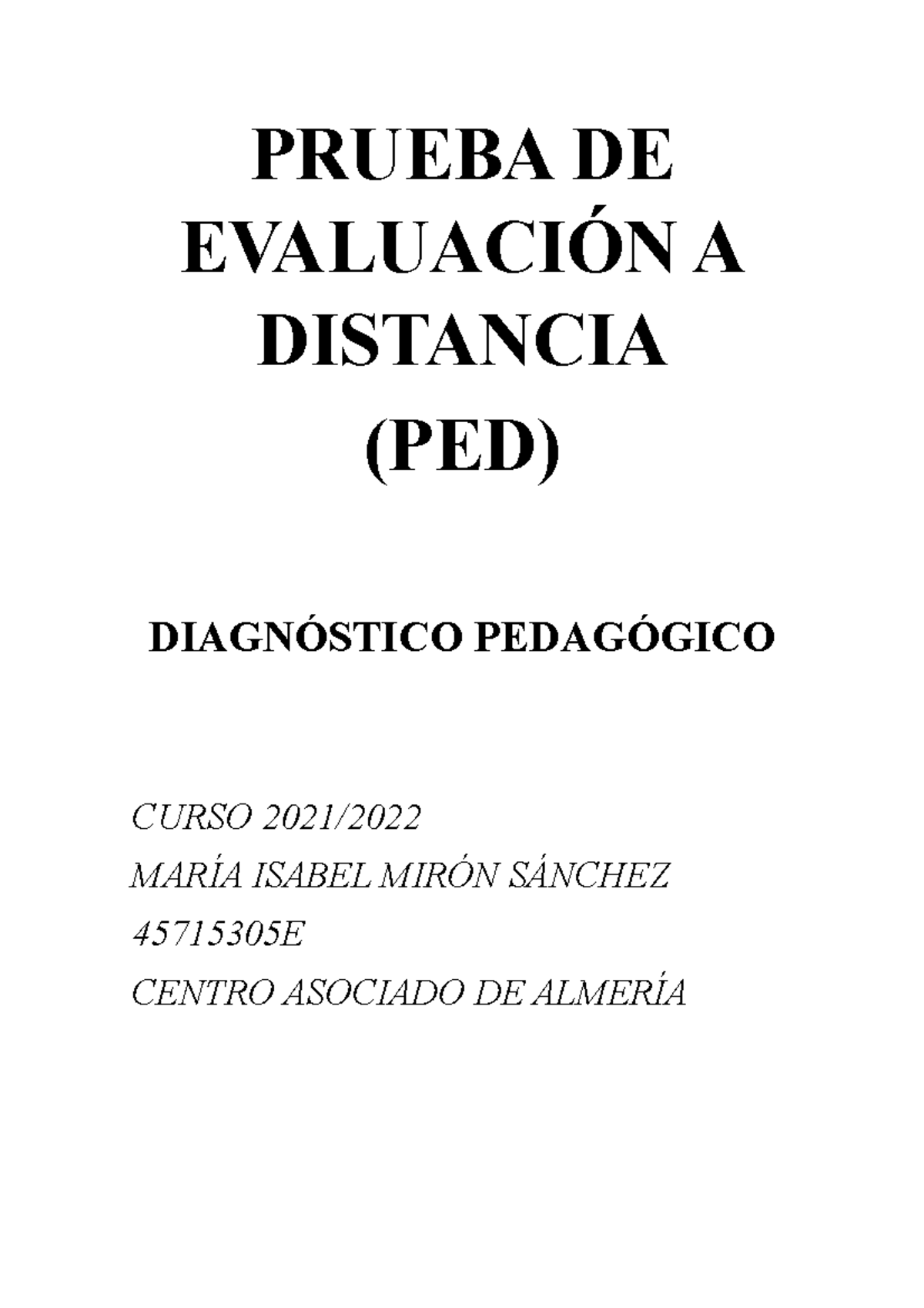 Prueba DE Evaluación A Distancia PED Maria Isabel Miron Sanchez ...