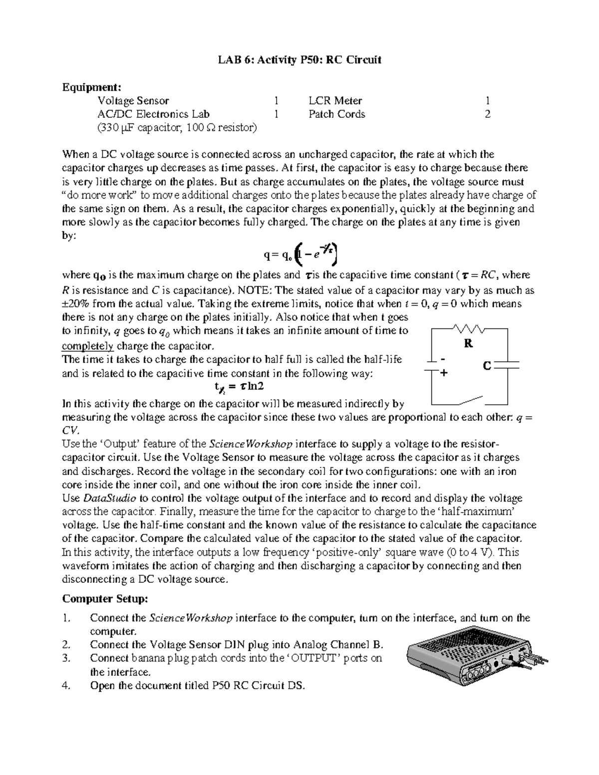 LAB 6 RC Circuits P50 - Lab - LAB 6: Activity P50: RC Circuit Equipment: Voltage Sensor 1 LCR ...