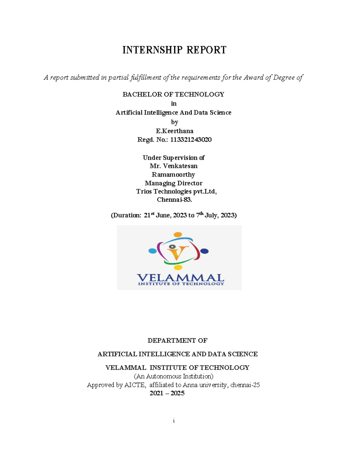 Internship report (K) - i INTERNSHIP REPORT A report submitted in partial fulfillment of the ...