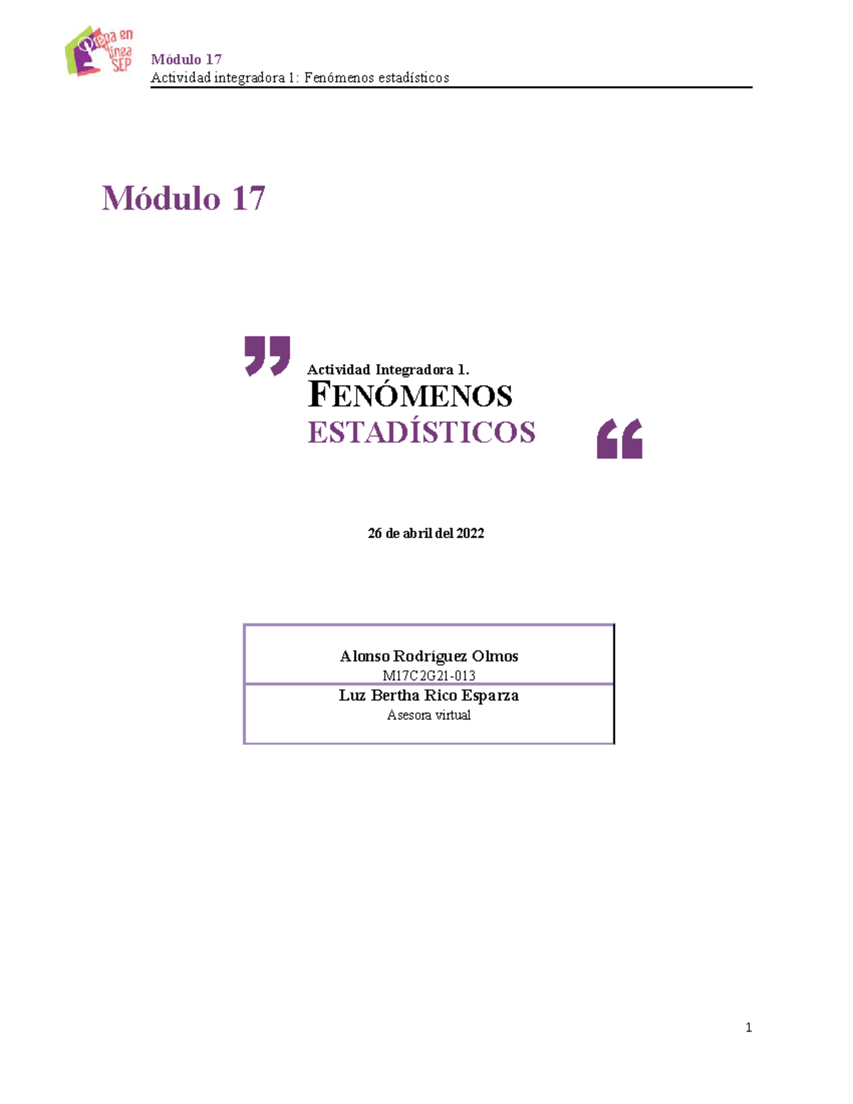 M17 AI1 b2 - dddd - “ ” Actividad integradora 1: Fenómenos estadísticos ...