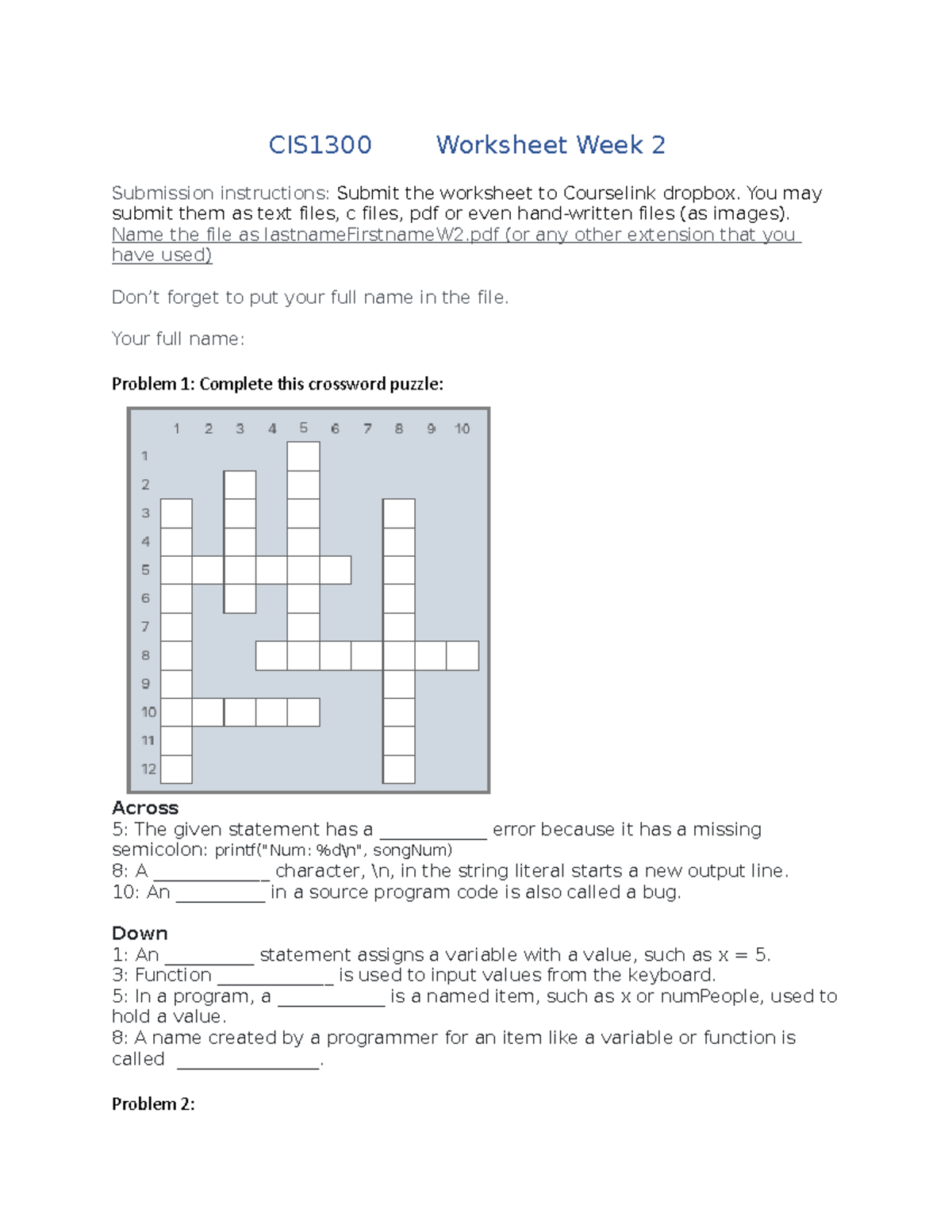 WW2 - Week 2 worksheet on using printf() & scanf() statements - CIS1300 ...