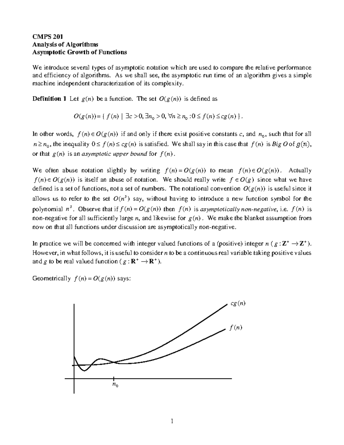 Asymptotic Growth - As we shall see, the asymptotic run time of an algorithm gives a simple ...