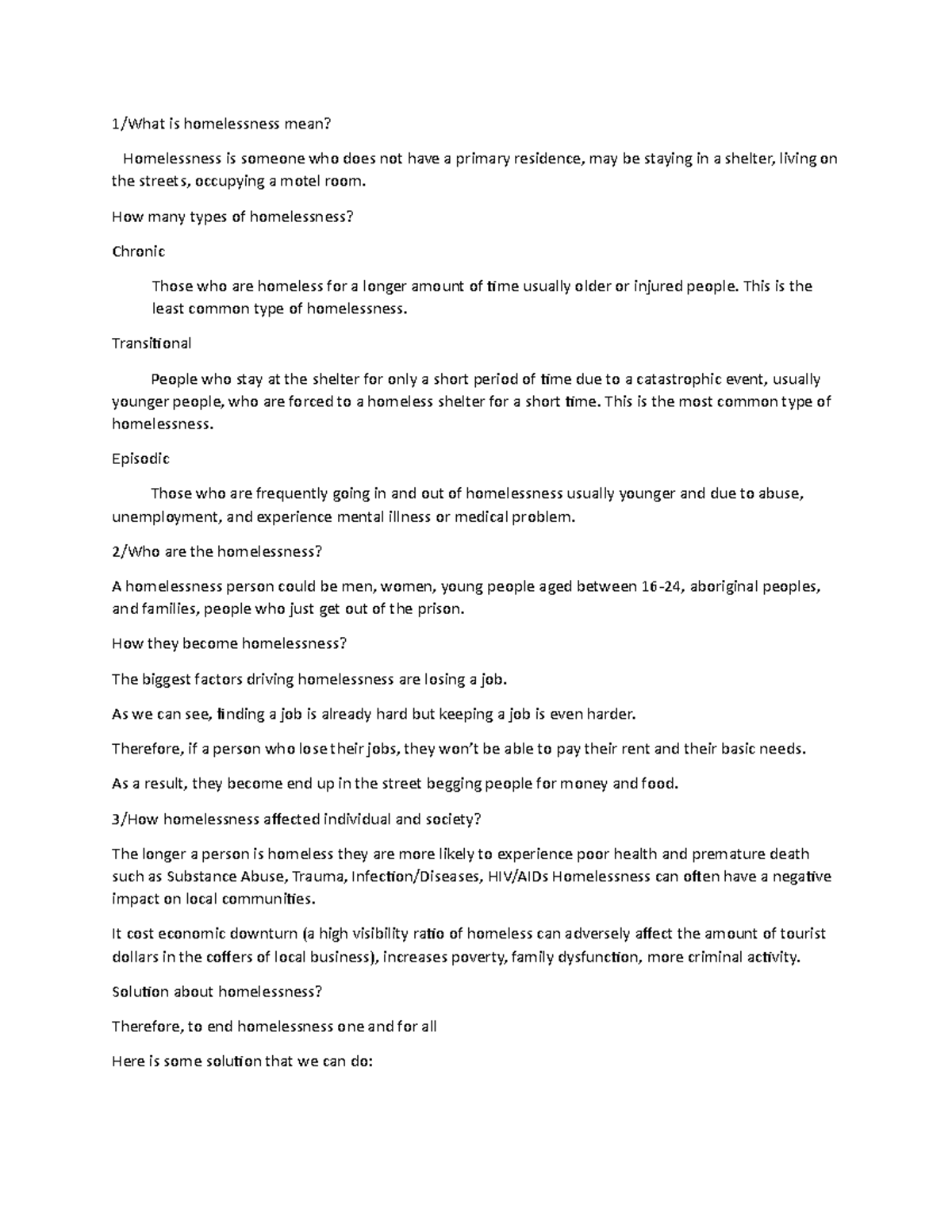 Homelessness - How many types of homelessness? Chronic Those who are ...