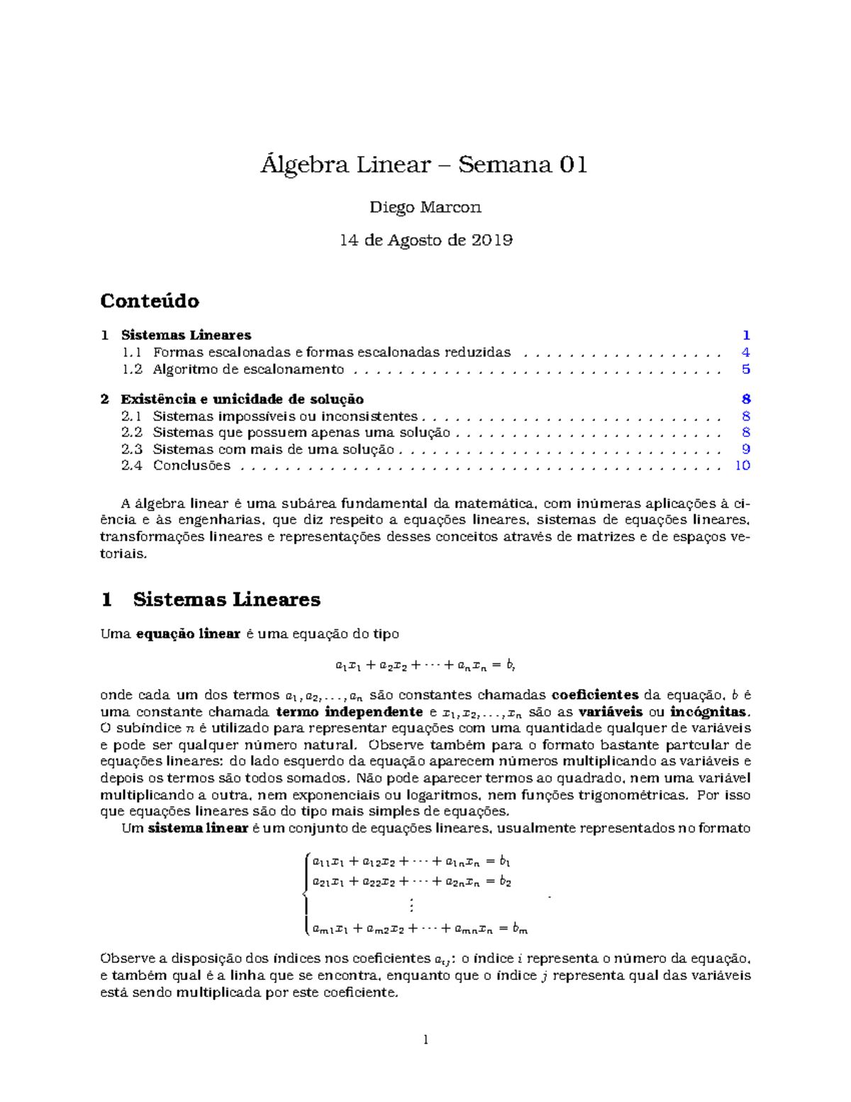 Álgebra Linear - Semana 01 - Álgebra Linear – Semana 01 Diego Marcon 14 de Agosto de 2019 ...