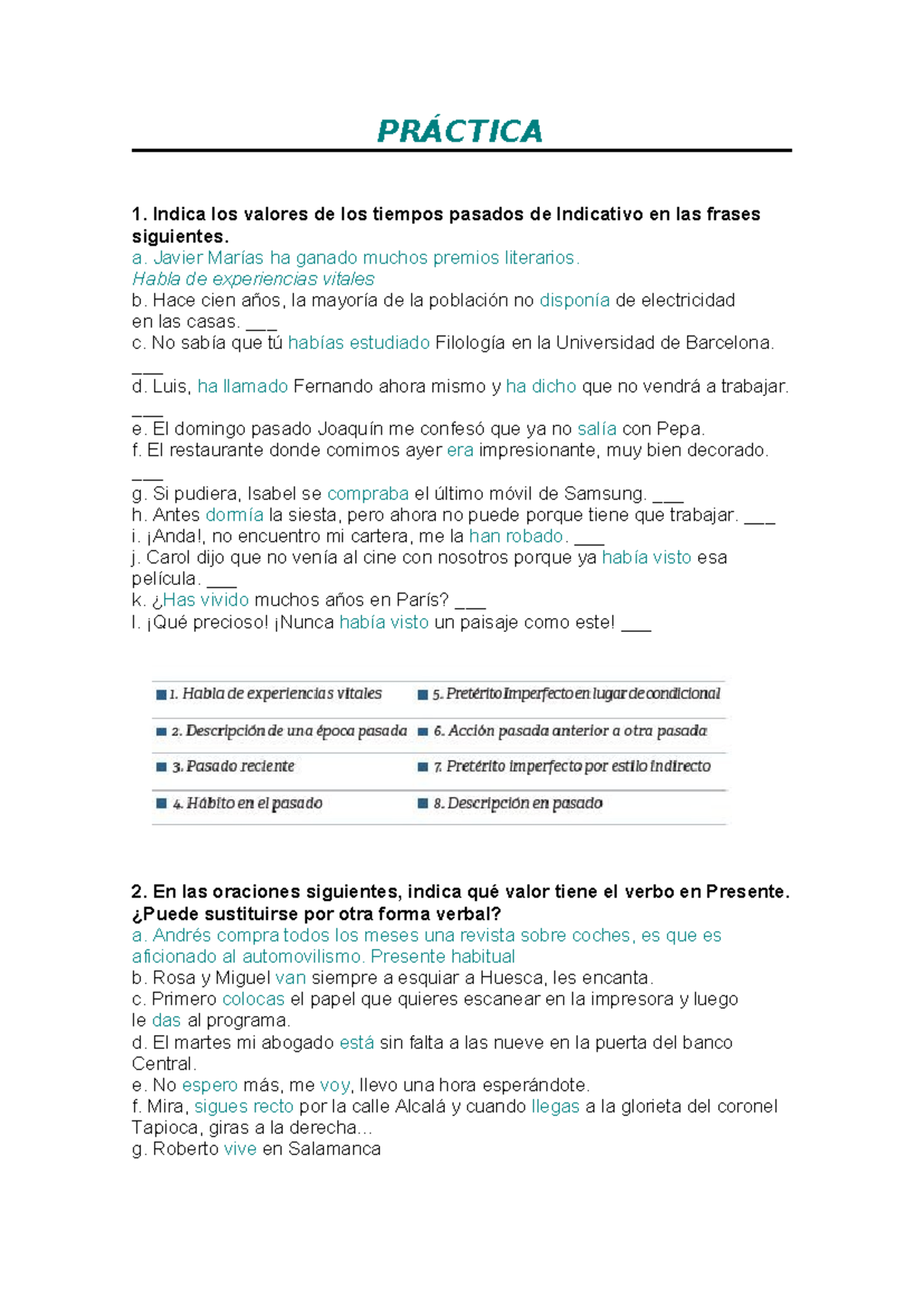 Ejercicios de valores de los tiempos verbales 2 - PRÁCTICA Indica los ...