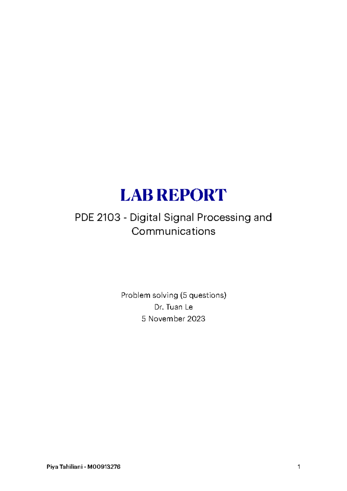 Lab report 1 - LAB REPORT PDE 2103 - Digital Signal Processing and ...