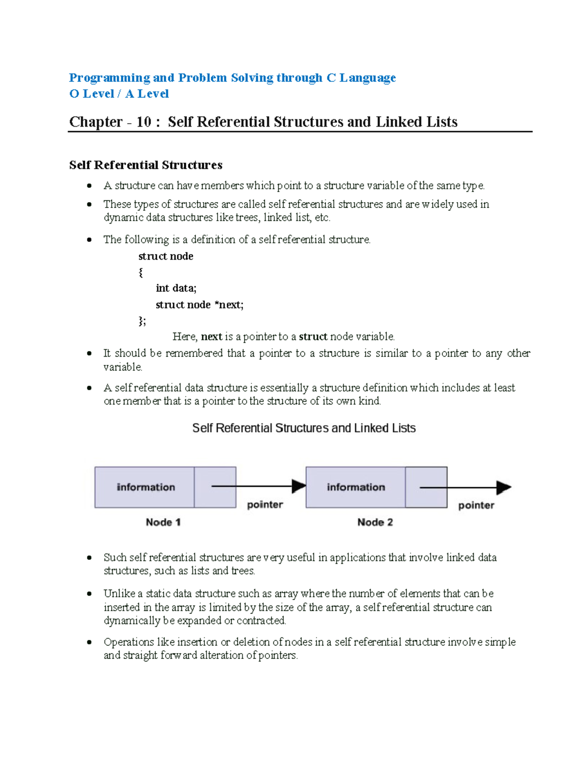 Self Referential Structures and Linked Lists - These types of structures are called self - Studocu